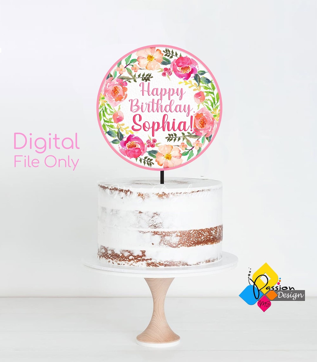 Printable PINK FLOWERS Birthday Cake Topper. Custom Name Cake Topper ...