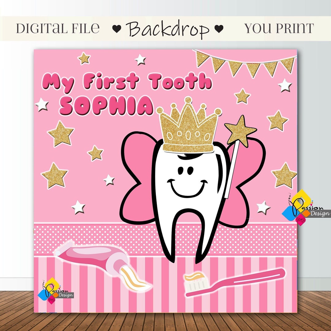 Printable My First Tooth Pink Backdrop. Birthday Party Decor. Tooth ...