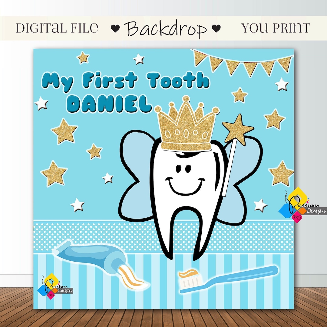 Printable My First Tooth Blue Backdrop. Birthday Party Decor. Tooth ...
