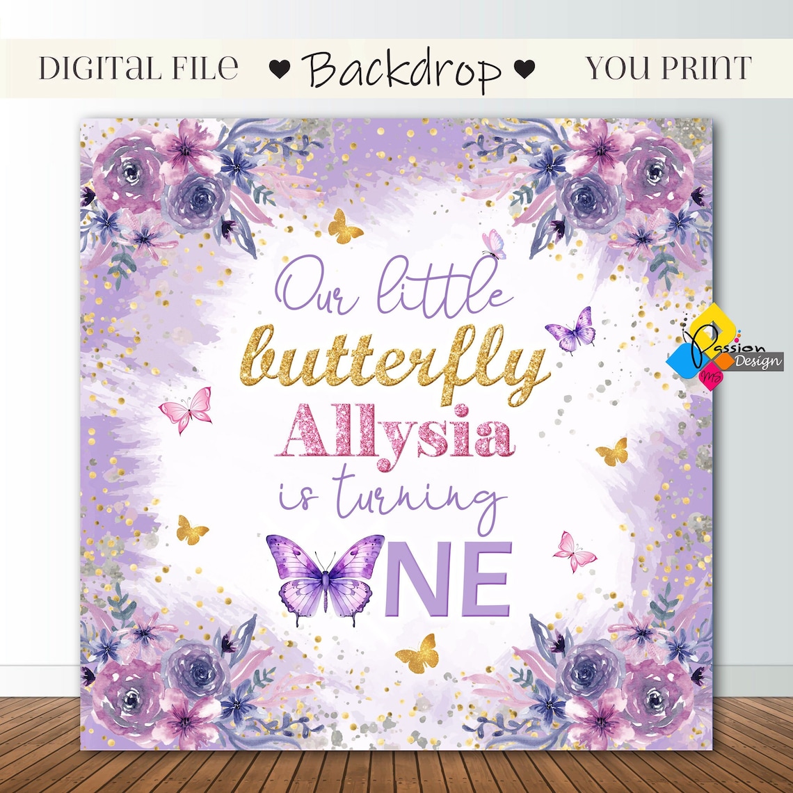 Printable Our Little BUTTERFLY is Turning One Pink Purple Backdrop ...
