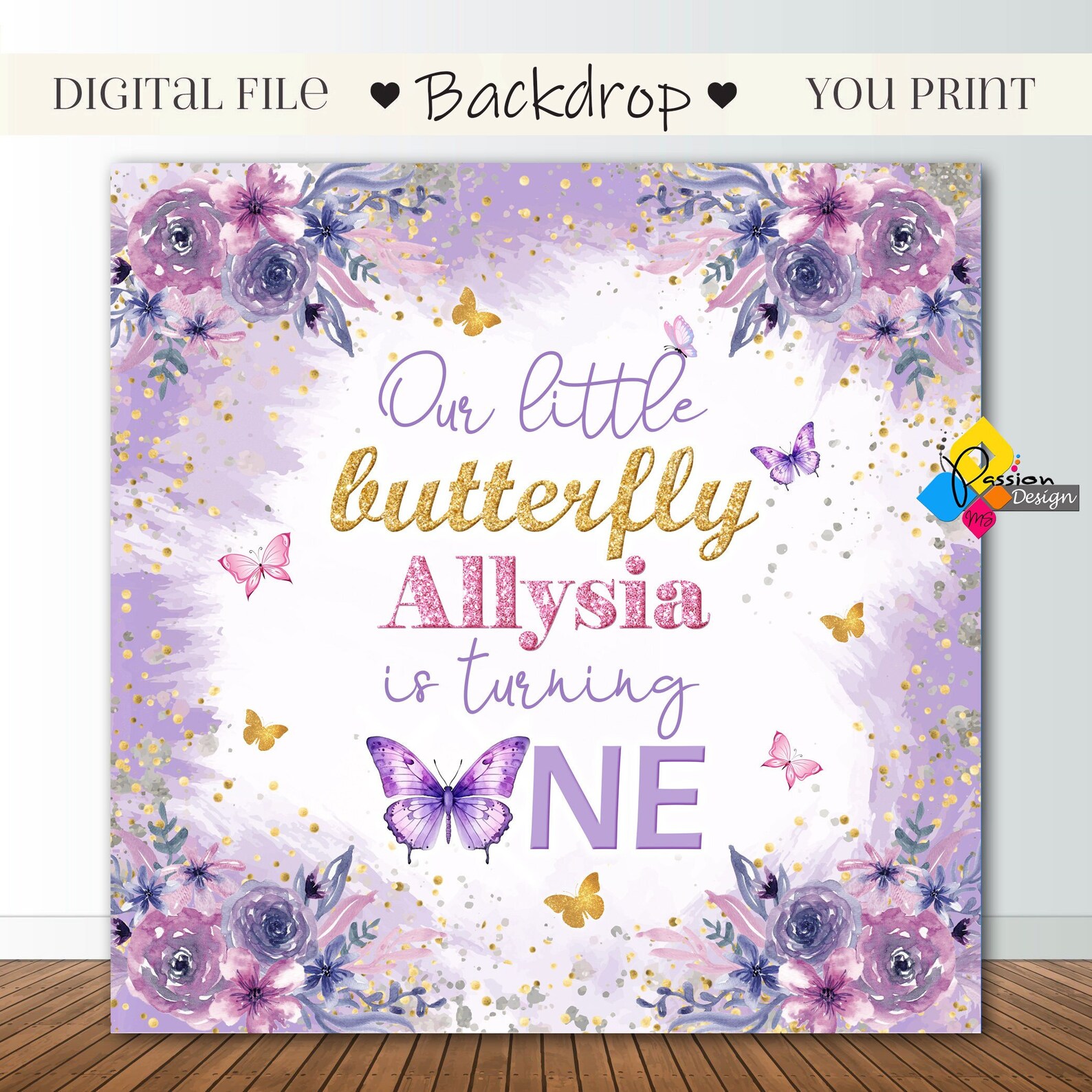 Printable Our Little BUTTERFLY is Turning One Pink Purple Backdrop ...
