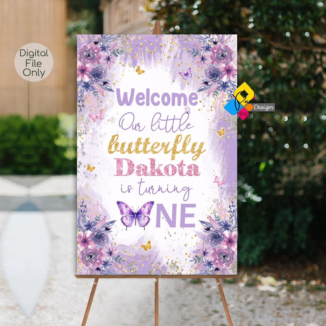 Printable BUTTERFLY First Birthday Girl Pink Purple Welcome Board. Our ...