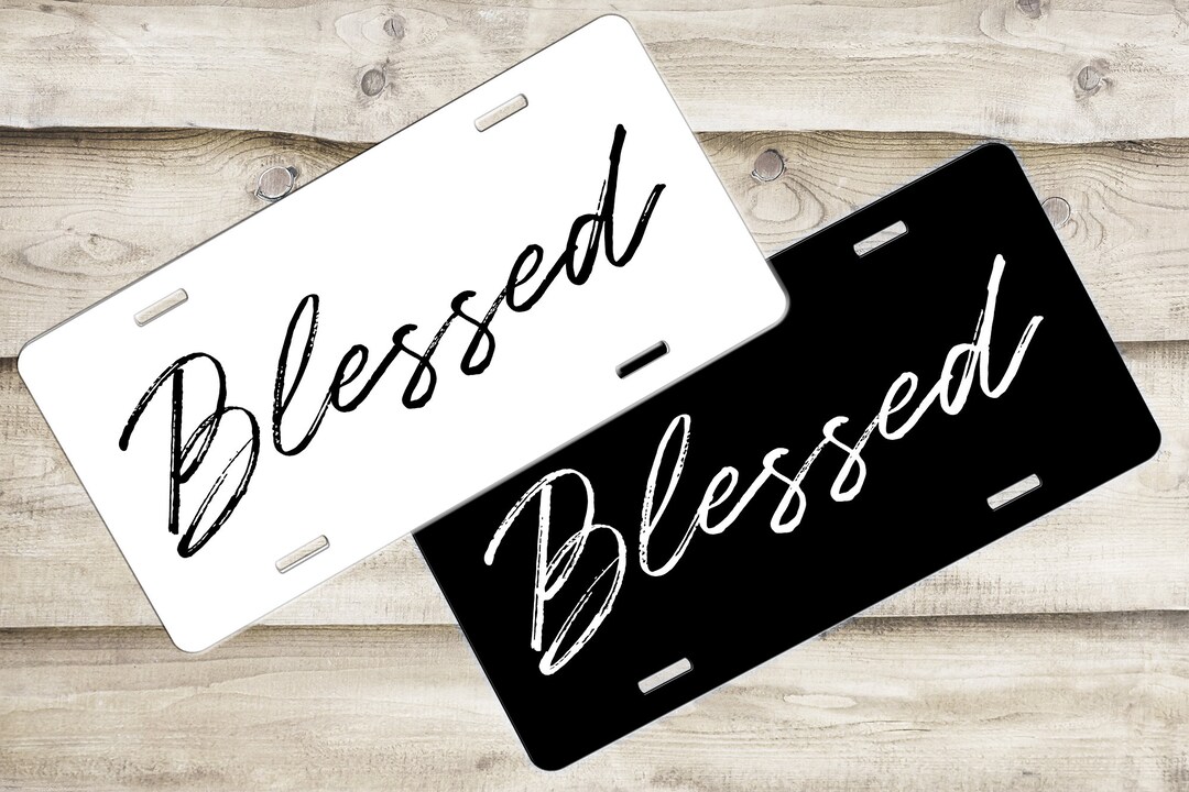Blessed Front License Plate, Front Car Tag, Vanity Tag, White With ...