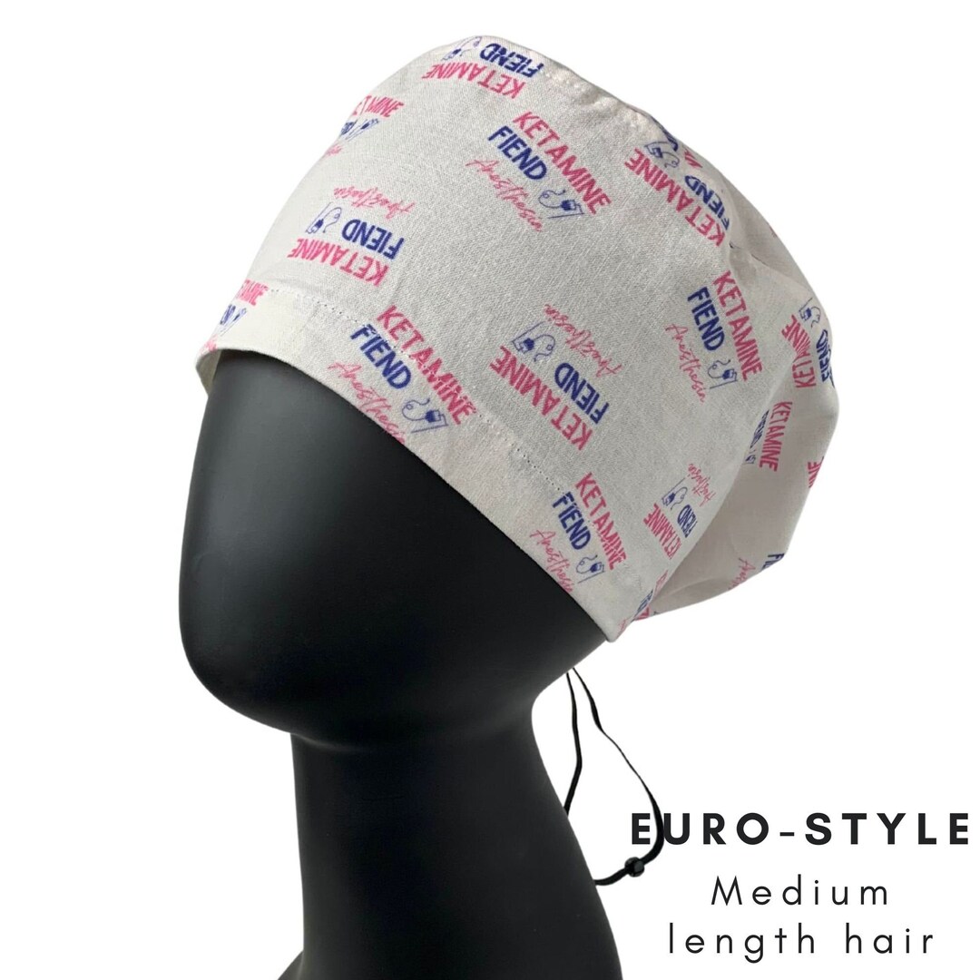 Ketamine Fiend Euro Surgical Scrub Cap, for MEDIUM Length Hair, Funny ...