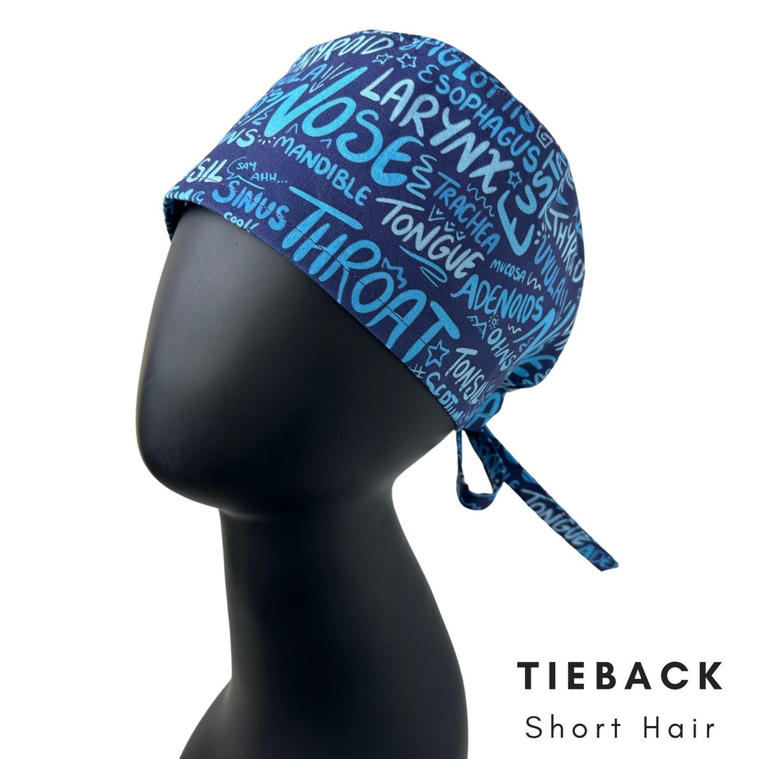ENT Words Tieback Surgical Scrub Cap, for SHORT Hair, Cool Scrub Cap ...