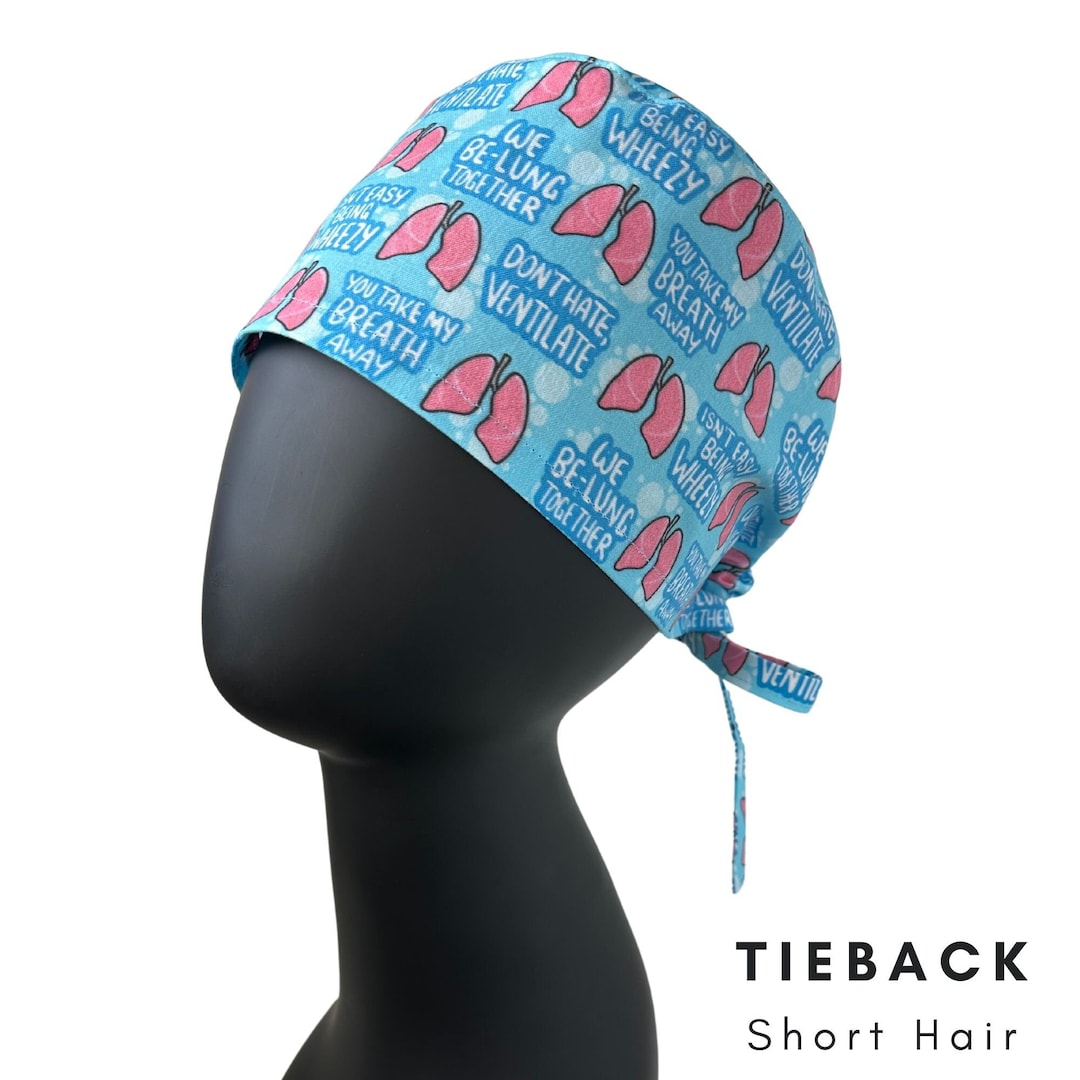 Lung Puns Tieback Surgical Scrub Cap, for SHORT Hair, Pulmonology ...