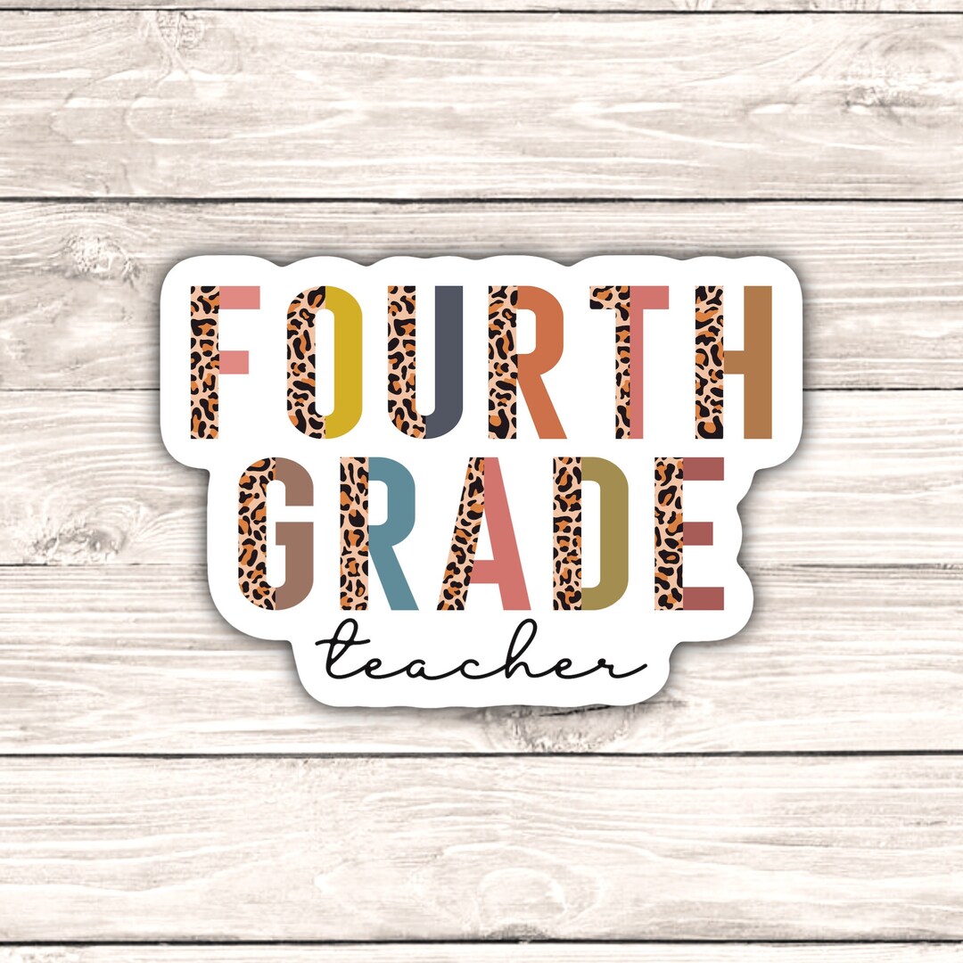 Leopard Fourth Grade Teacher Sticker, 4th Grade Teacher Vinyl Decal ...