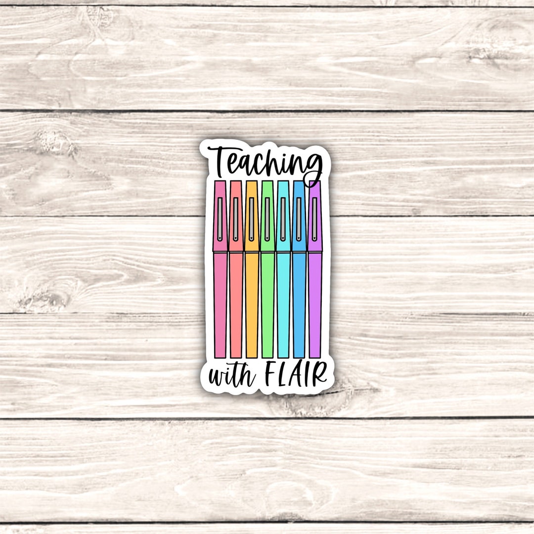 Teaching With Flair Sticker; Teacher Stickers, Teacher Gift, Classroom ...