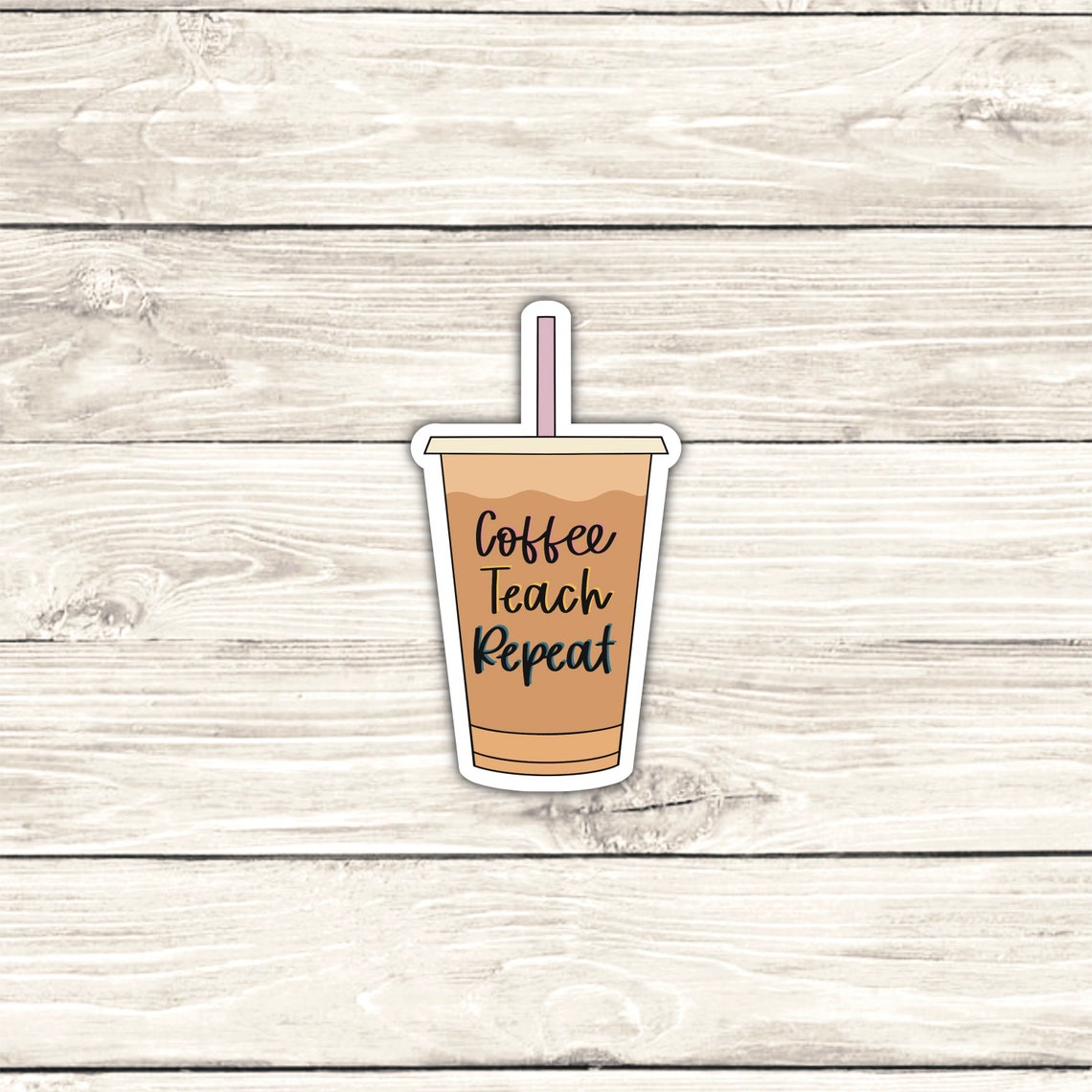 Teacher Coffee Teach Repeat Sticker, Teacher Stickers, Teacher Gift ...