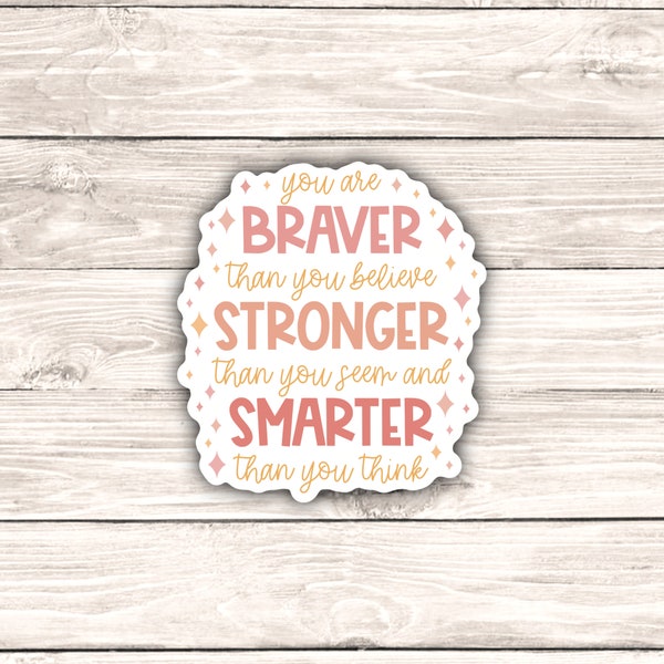 You Are Braver Than You Believe - Etsy