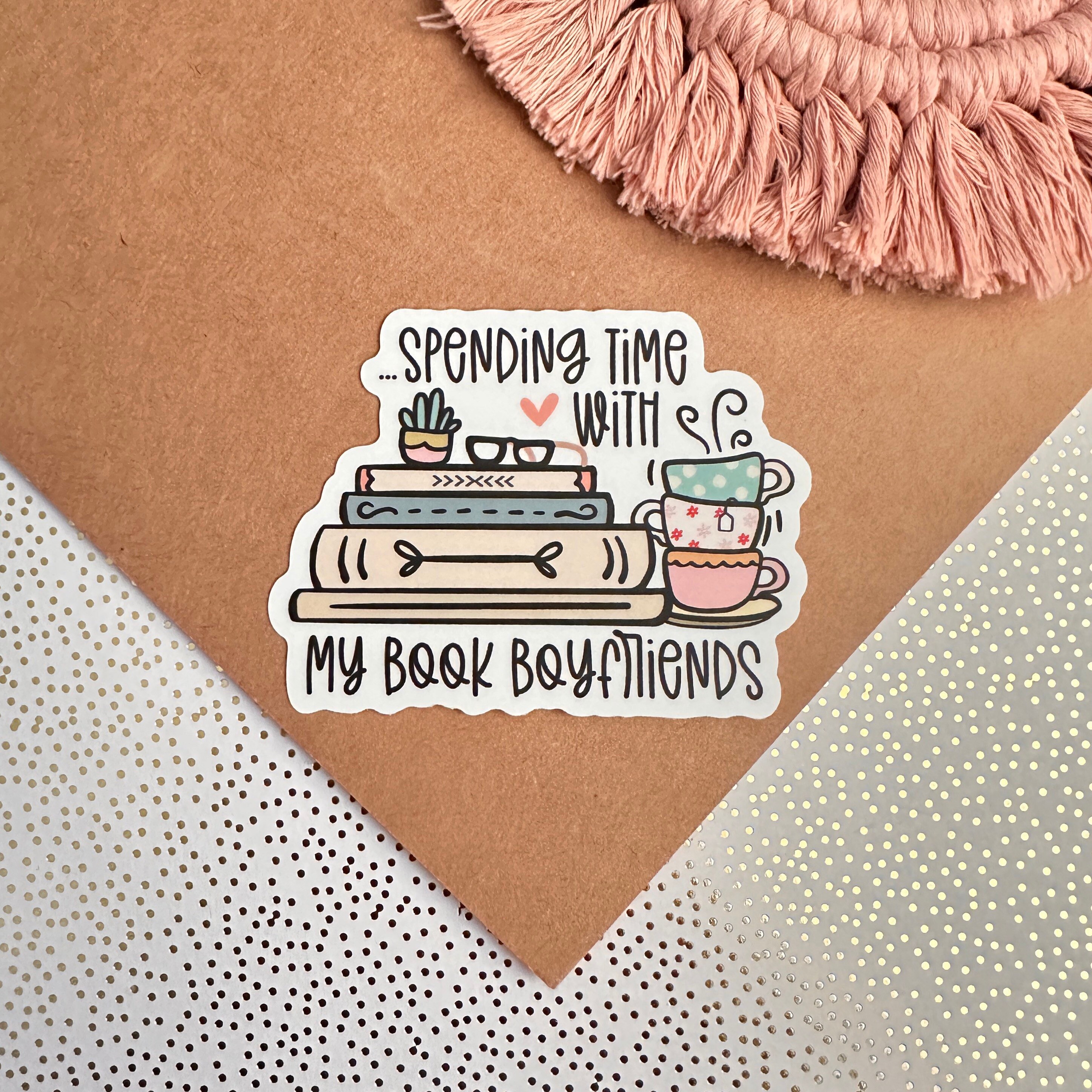 Spending Time With My Book Boyfriends Vinyl Sticker - Bookish - Book ...