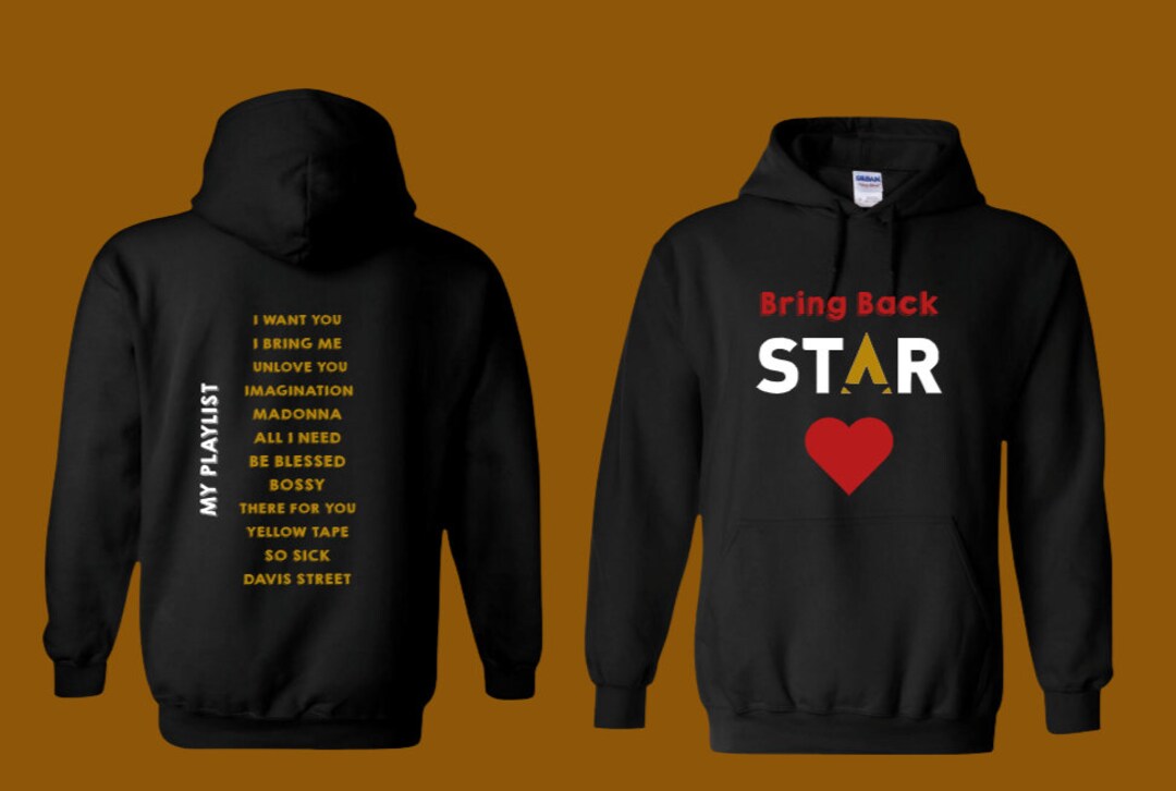 STAR TV Show Bring Back Star Hoodie Custom Fan Gear Personalized ...