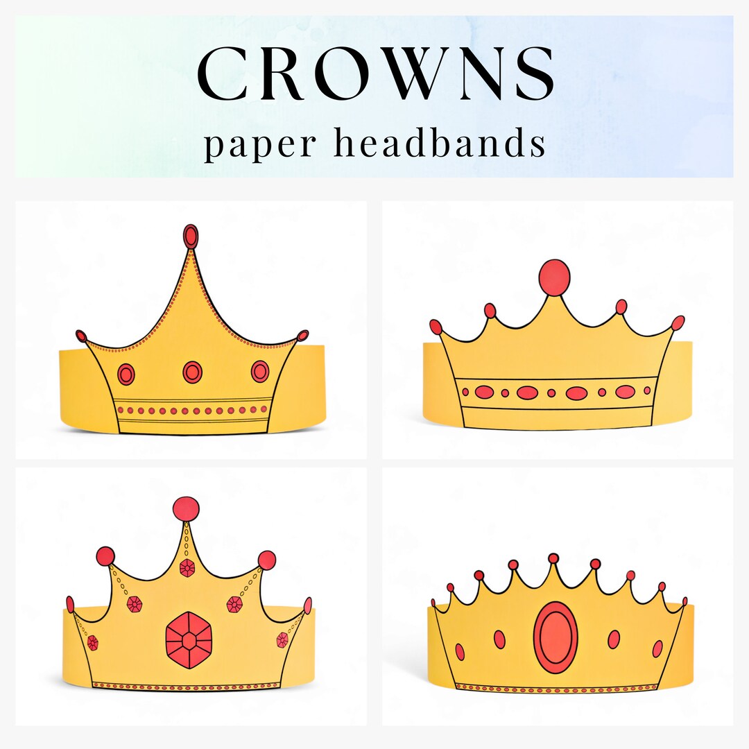 4 Crown Headbands, Paper Hats for Kids, Instant Download Paper Crowns ...