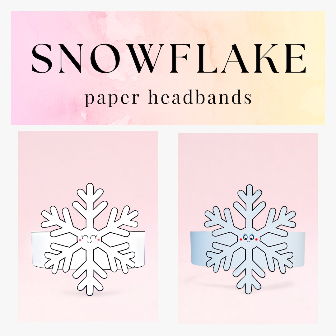 2 Snowflakes Paper Crowns,weather Paper Hat for Kids,instant Download ...