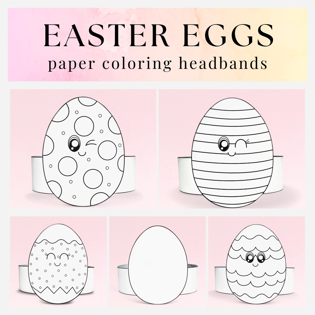 5 Easter Egg Paper Coloring Crowns,egg Paper Hats for Kids,instant ...
