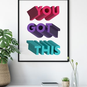 You Got This Minimalist Printable Poster, Inspirational Wall Art for ...