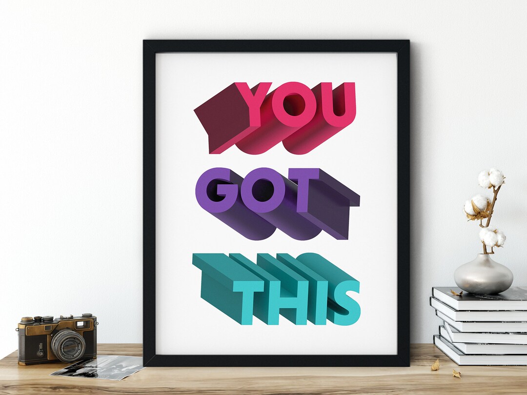 You Got This Minimalist Printable Poster, Inspirational Wall Art for ...