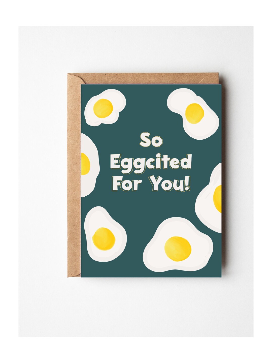 Funny Food Pun Card, Encouragement Cards Funny ,eggcited for You Card ...