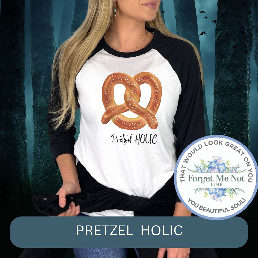Funny Pretzel Humor Unisex Salty Snack Shirt Pretzel Lover - Etsy