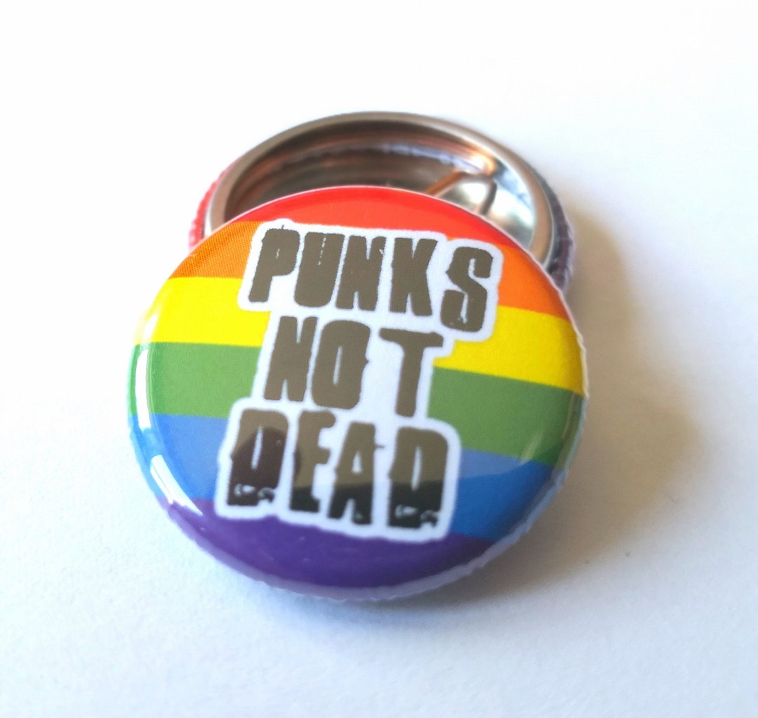 Punks Not Dead Lgbtq Punk Style Button 25 Mm Etsy