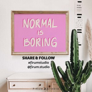 Normal is Boring Pink Printable Y2k Art Print 1998 Horizontal ...