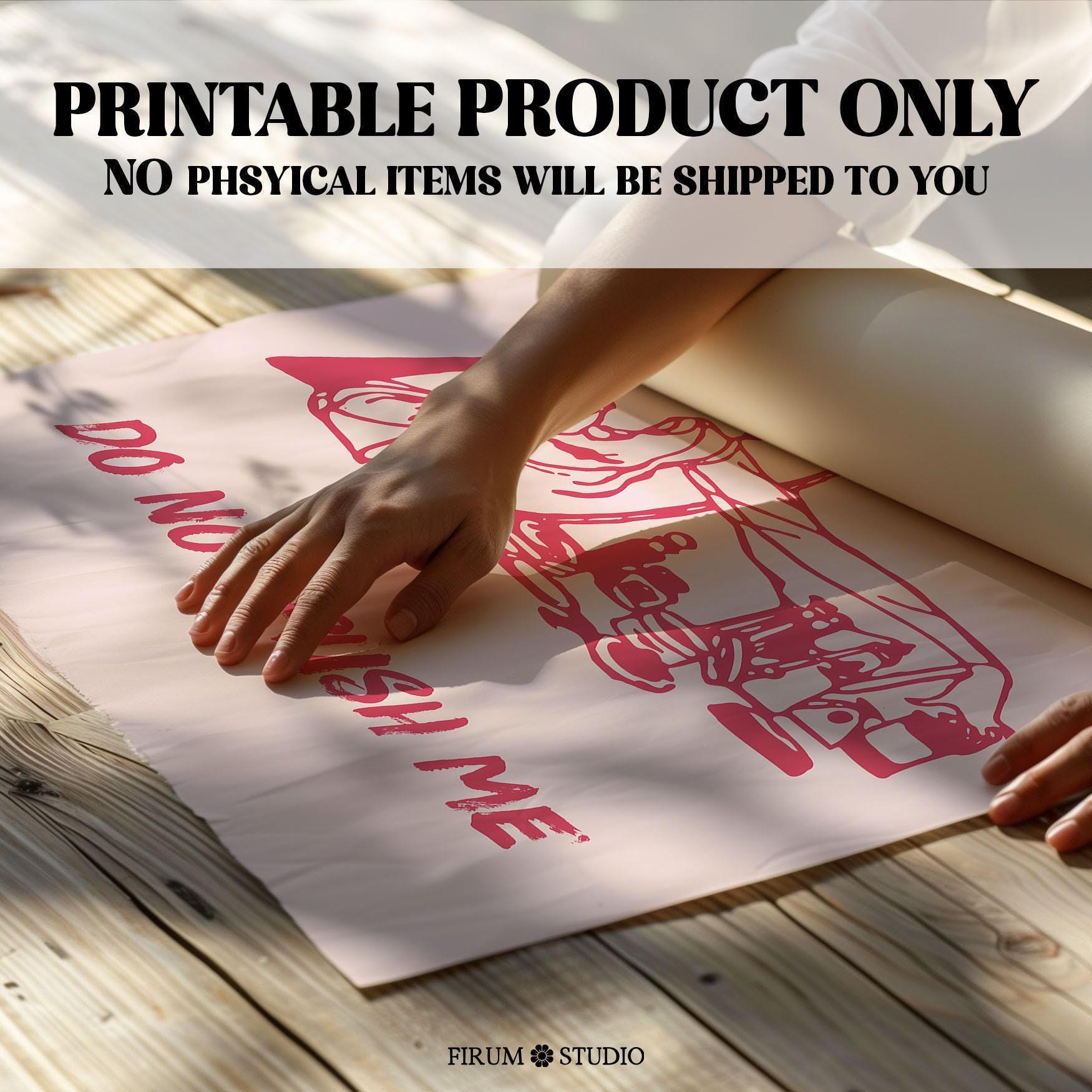 Do Not Rush Me Downloadable Art Print, Pink and Red Dressing Room Wall ...