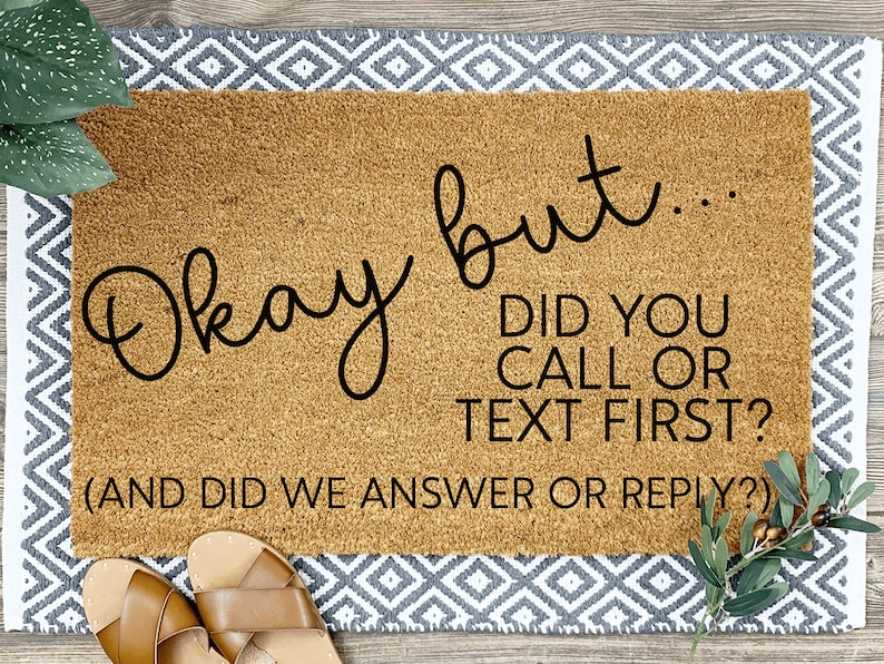 Did You Call or Text First Welcome Mat Personalized Doormats - Etsy