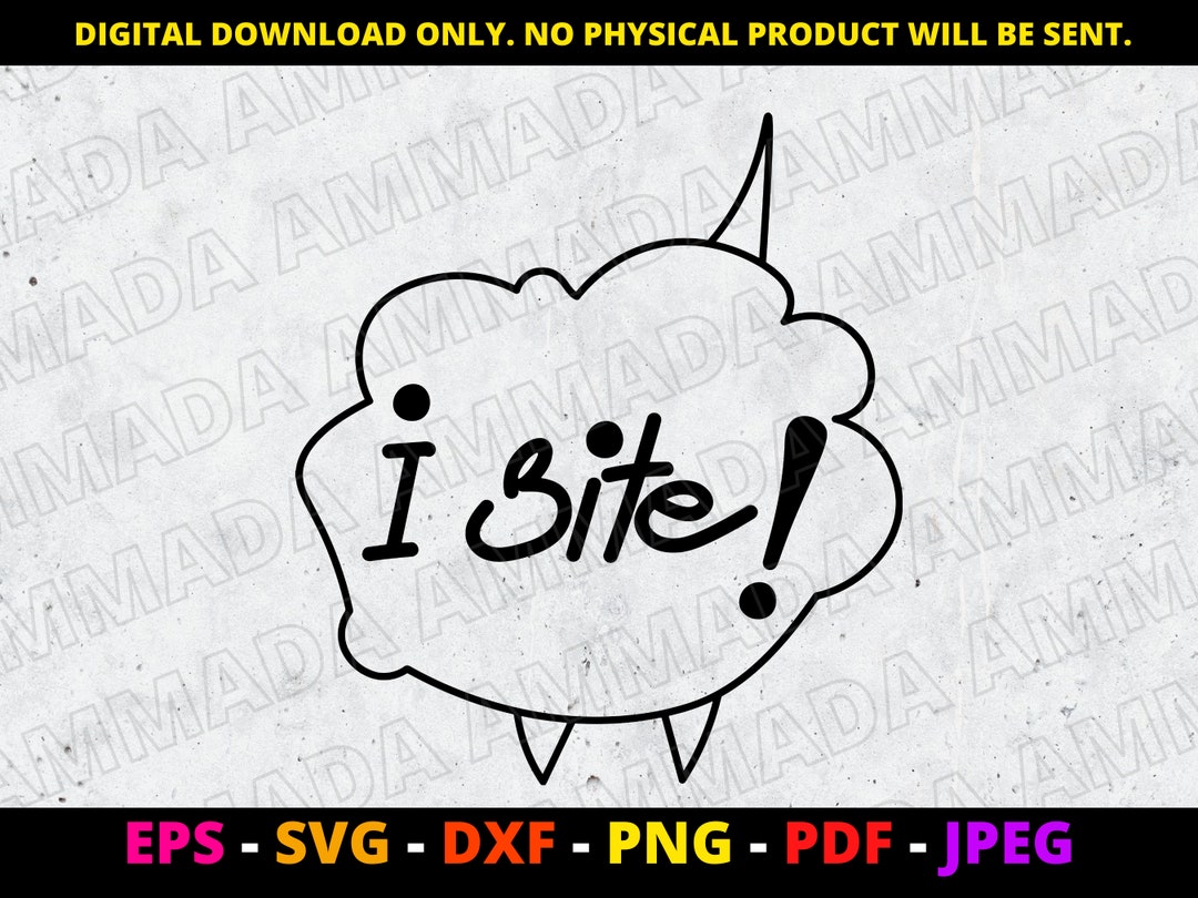 I Bite Svg, Vampire Teeth Dxf, Funny Warning Vector, Instant Download ...