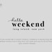 Hello Weekend, Long Island, New York Decal, SVG File, Digital Download ...
