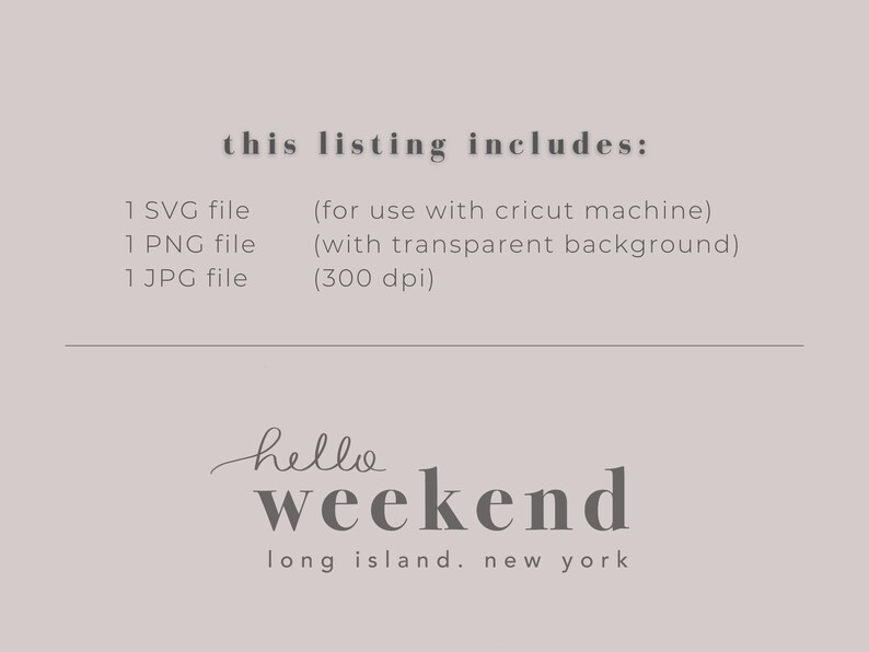 Hello Weekend Long Island SVG File: Cricut Silhouette (digital Download ...
