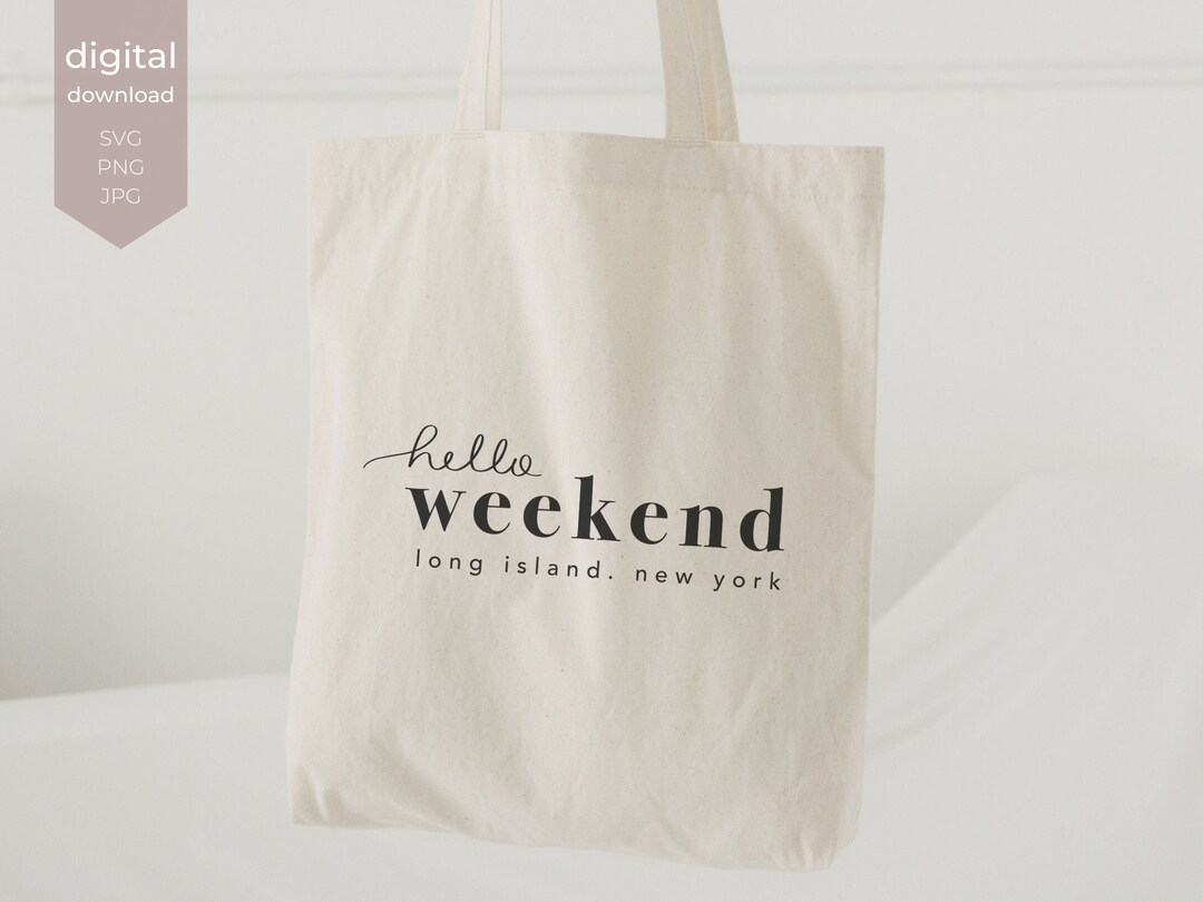 Hello Weekend, Long Island, New York Decal, SVG File, Digital Download ...