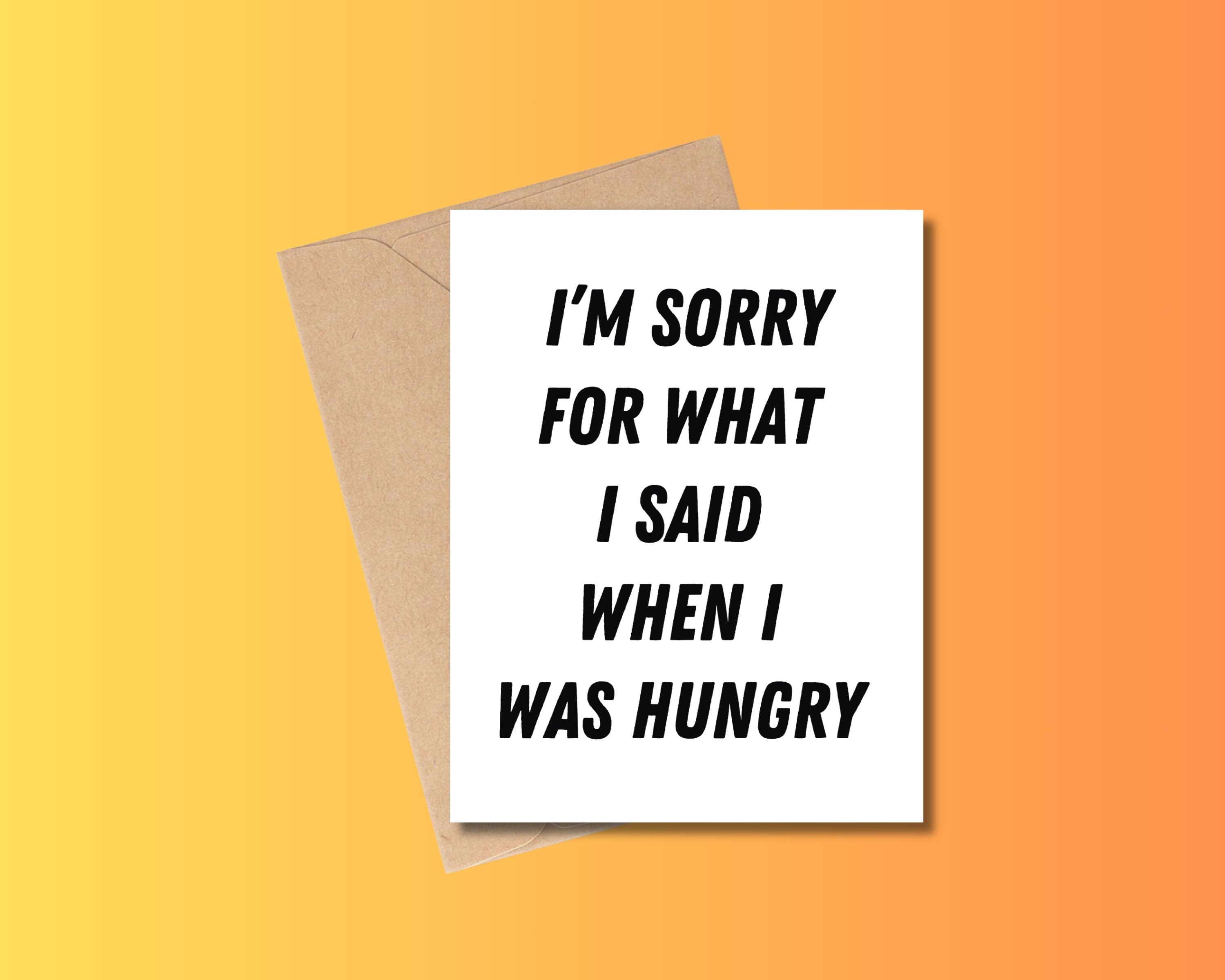 Hangry Apology Card Funny Apology Card Food Card I'm Sorry for What I ...