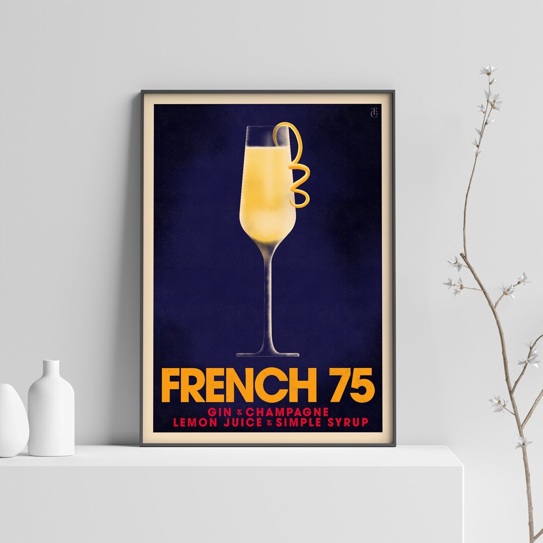 French 75 Cocktail Poster, Vintage Style Cocktail Print, Retro Bar Art ...