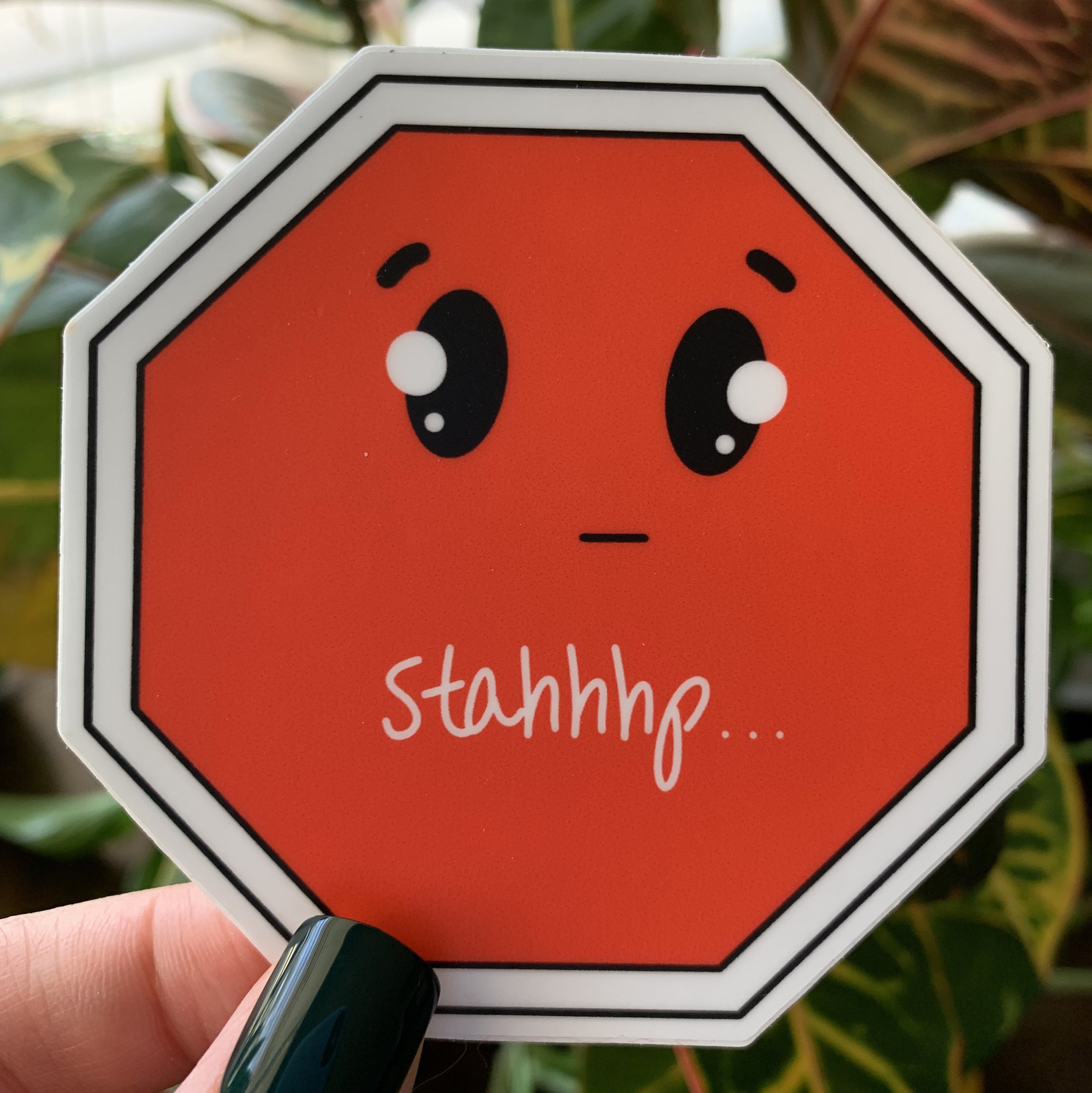 Stahhhp Stop Sign Whiny Stop Sign Vinyl Sticker - Etsy