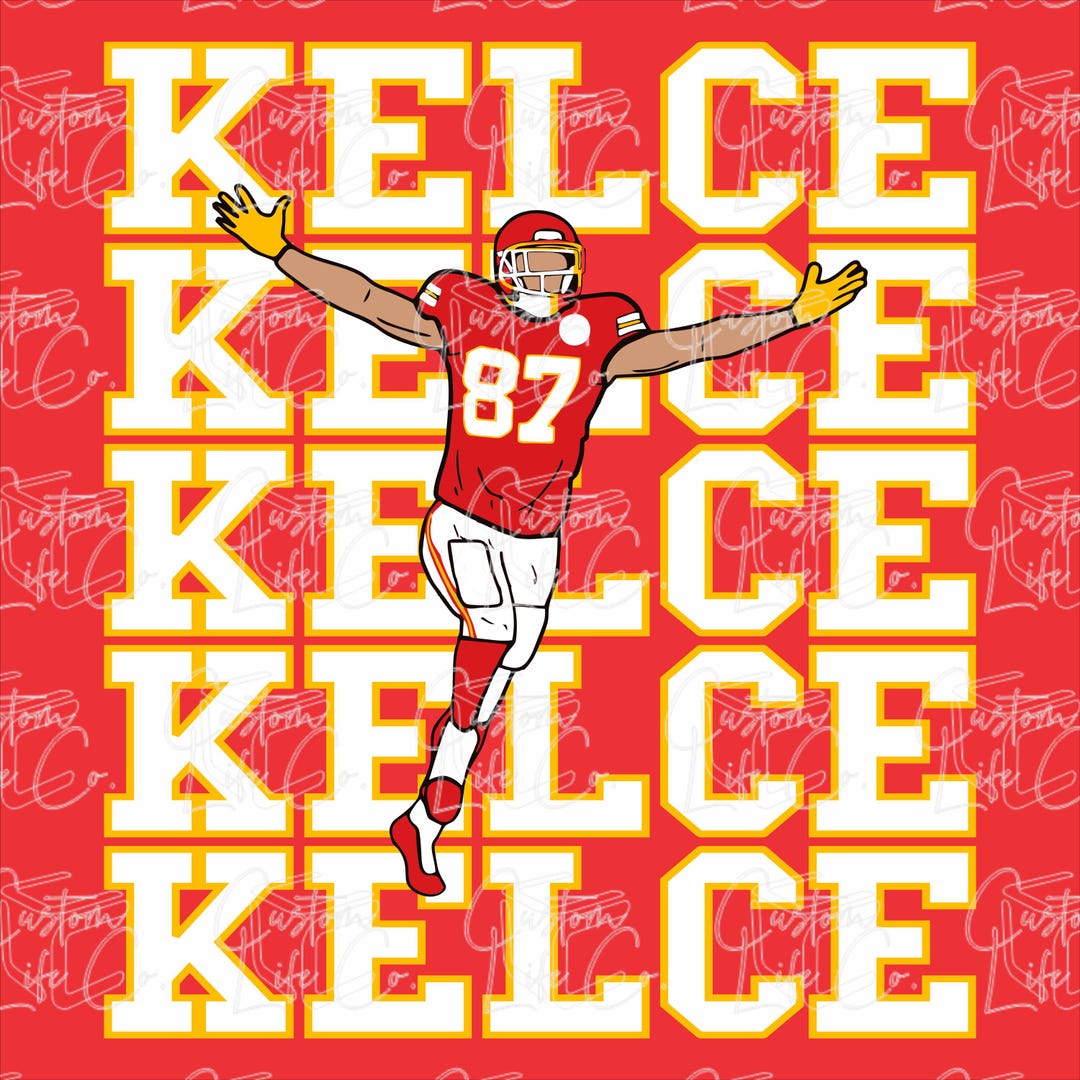 Travis Kelce | Kansas City Chiefs Football | Digital Download | DTF ...