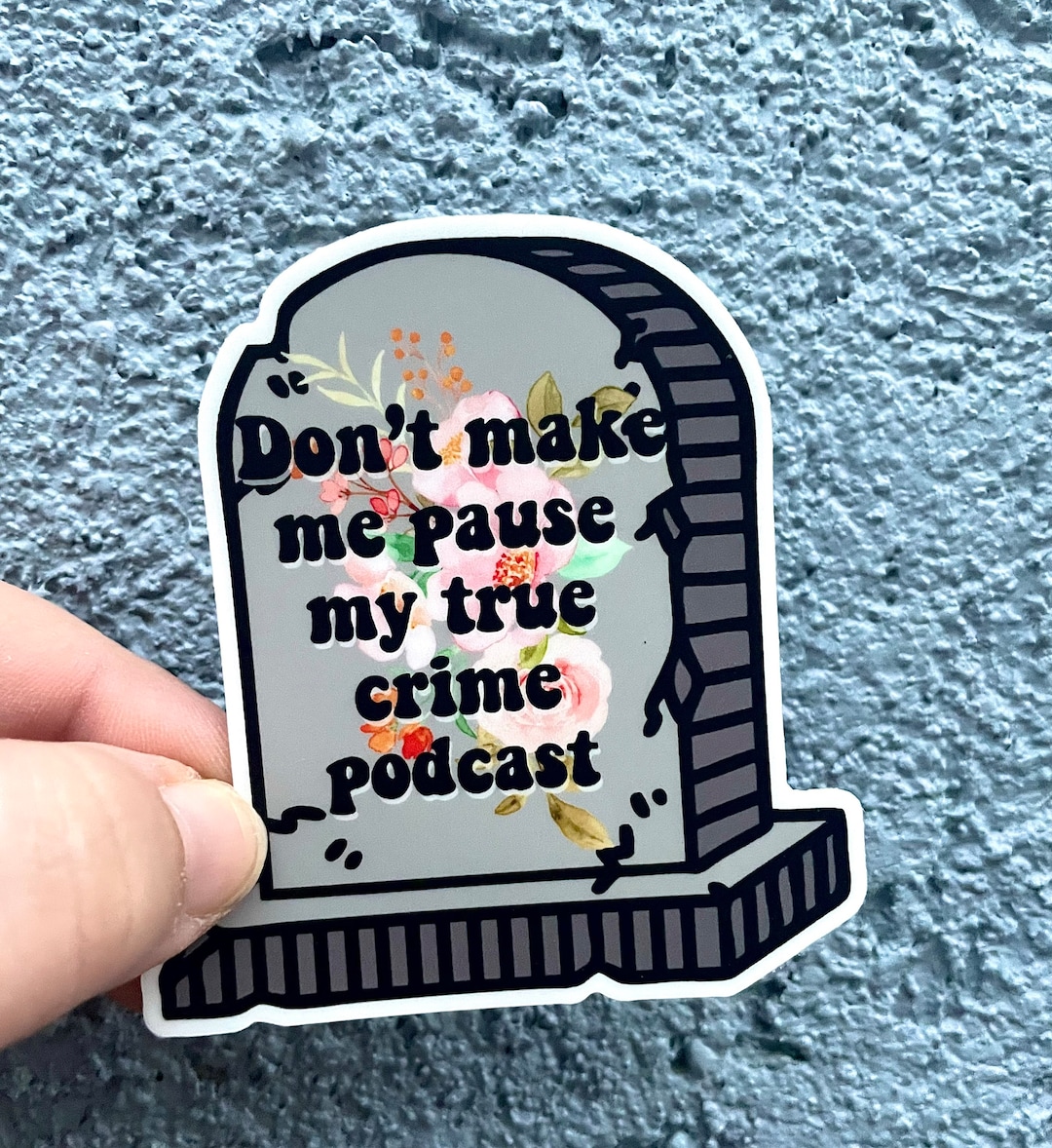 True Crime Sticker, True Crime Podcast Sticker, True Crime Gift ...