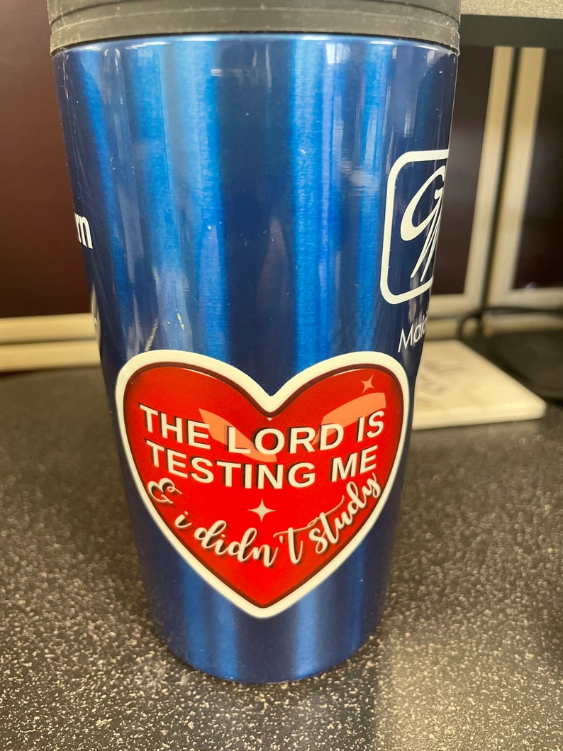 Bailey Sarian Sticker the Lord is Testing Me and I Didn't - Etsy