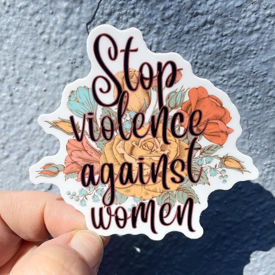 Stop Violence Against Women Sticker, Stop Domestic Violence Sticker ...