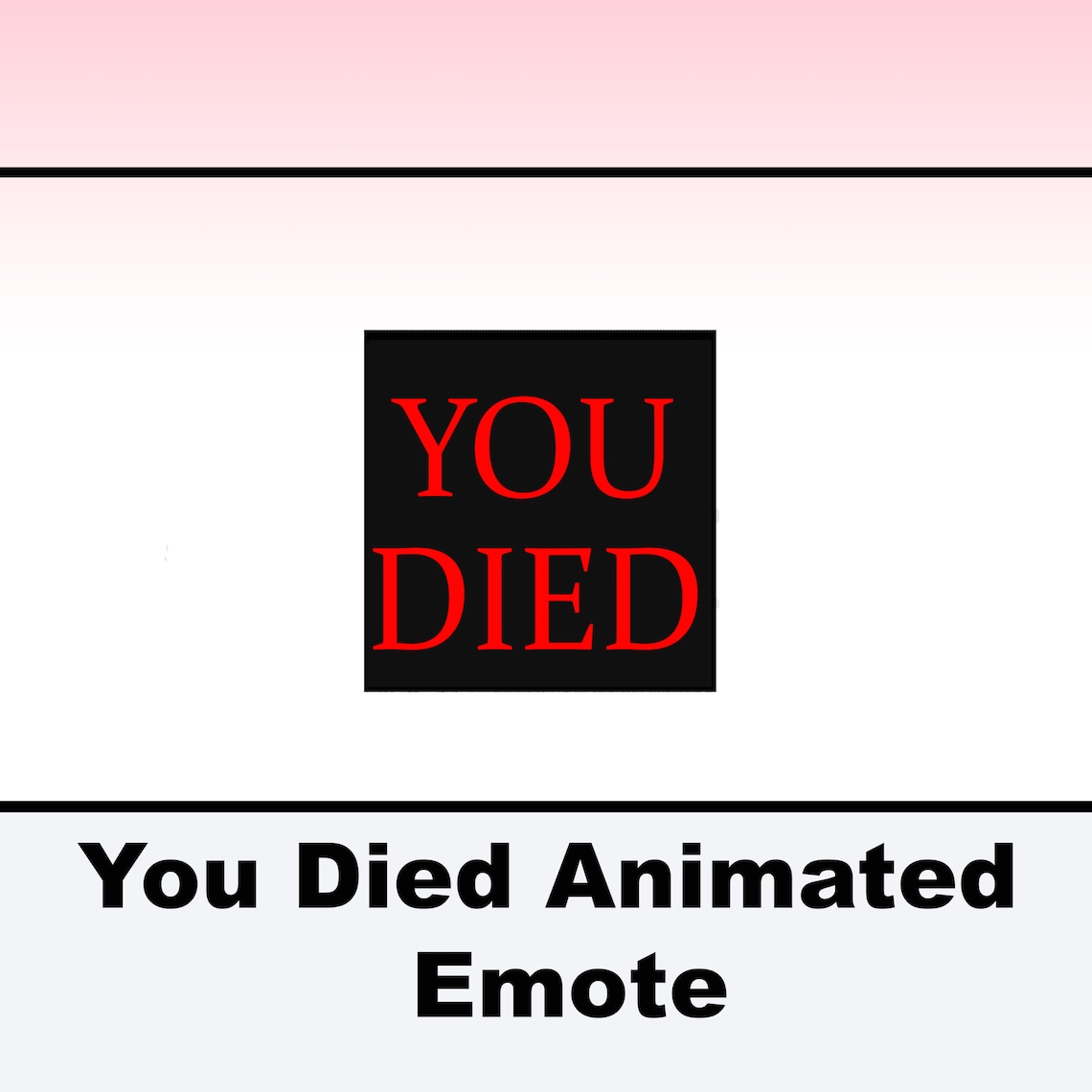 Animated You Died Emote // Dark Souls Emote // Twitch Emote // Discord ...