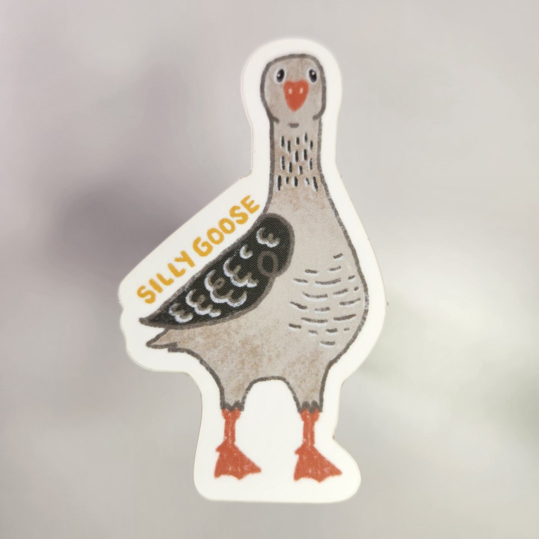 Silly Goose Sticker, Bird Vinyl Sticker, Notebook Decal, Funny ...