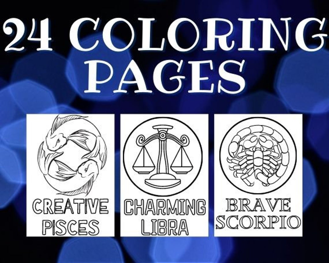 Zodiac Coloring Sheets Printable for Adults Teens and Kids All Ages, 12 ...