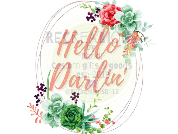 Hello Darlin' Instant Download PNG Sublimation Design - Etsy