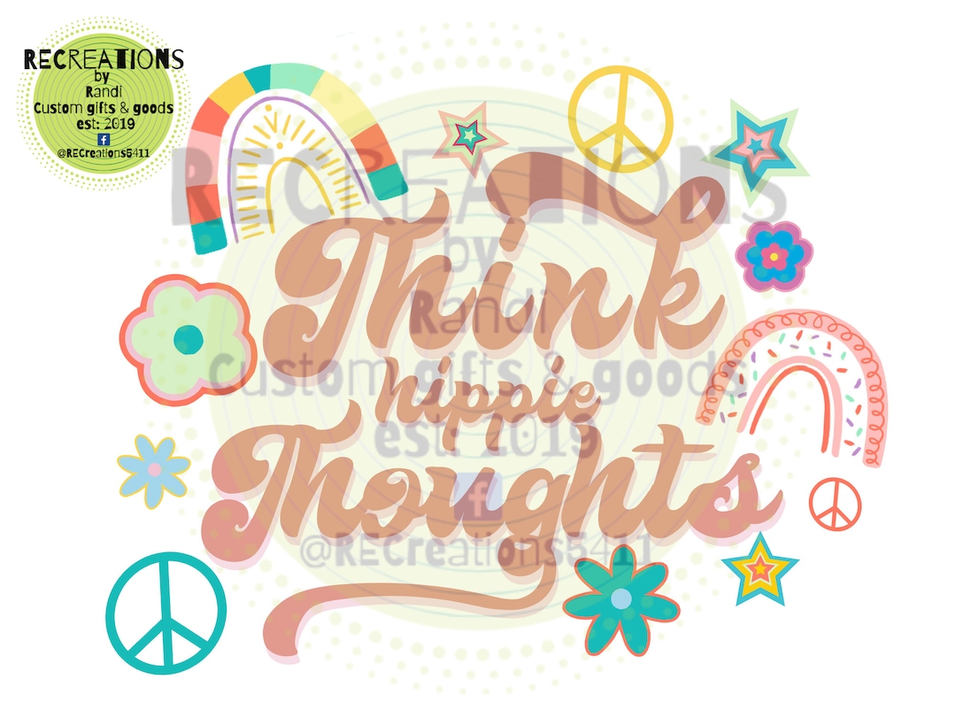 Think Hippie Thoughts Instant Download PNG, Digital Download ...