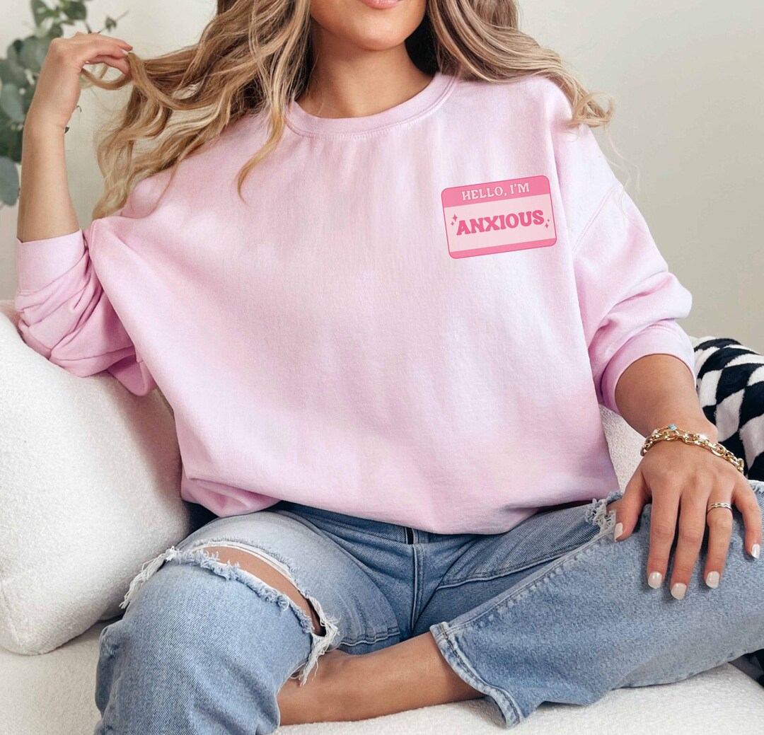 Anxious Sweatshirt, Hello I'm Anxious Sweatshirt, Preppy Sweatshirt ...