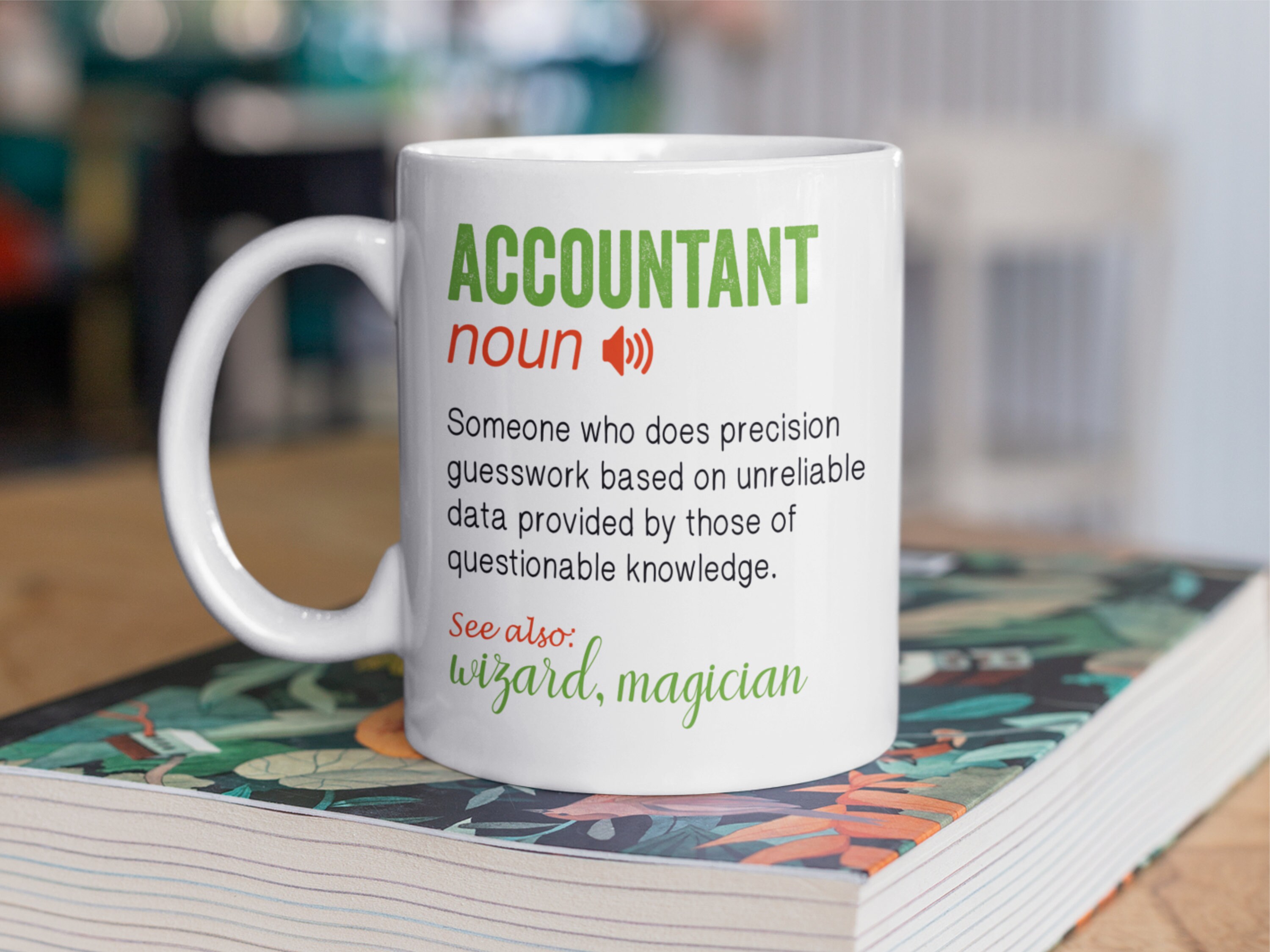 Coffee Mug Amusing / Funny Gift for Accountant Amusing Definition of ...