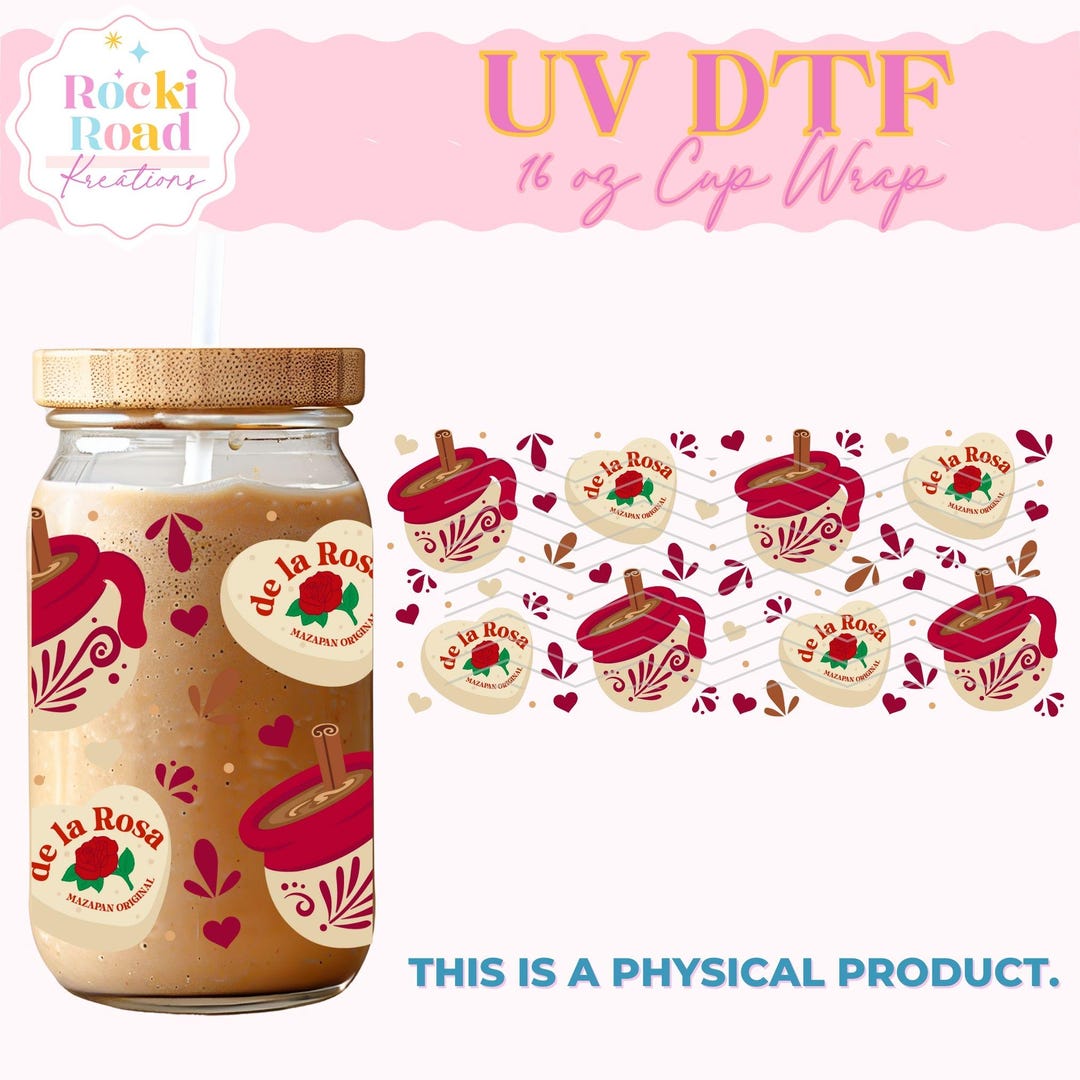 Mazapan Atole UVDTF (6709) Cup Wrap 16oz. Glass | Gift for Her ...