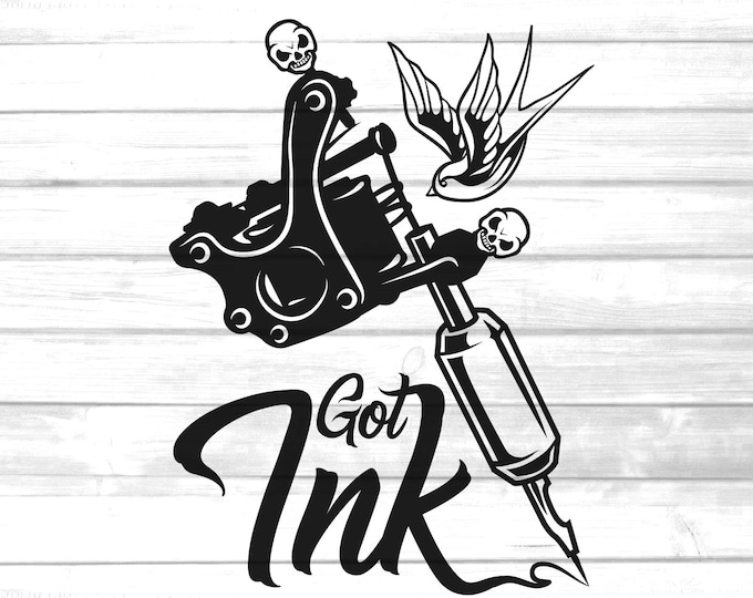 Got Ink Tattoo Svg / Tattoo Artist Svg / Tattoo Machine - Etsy Canada