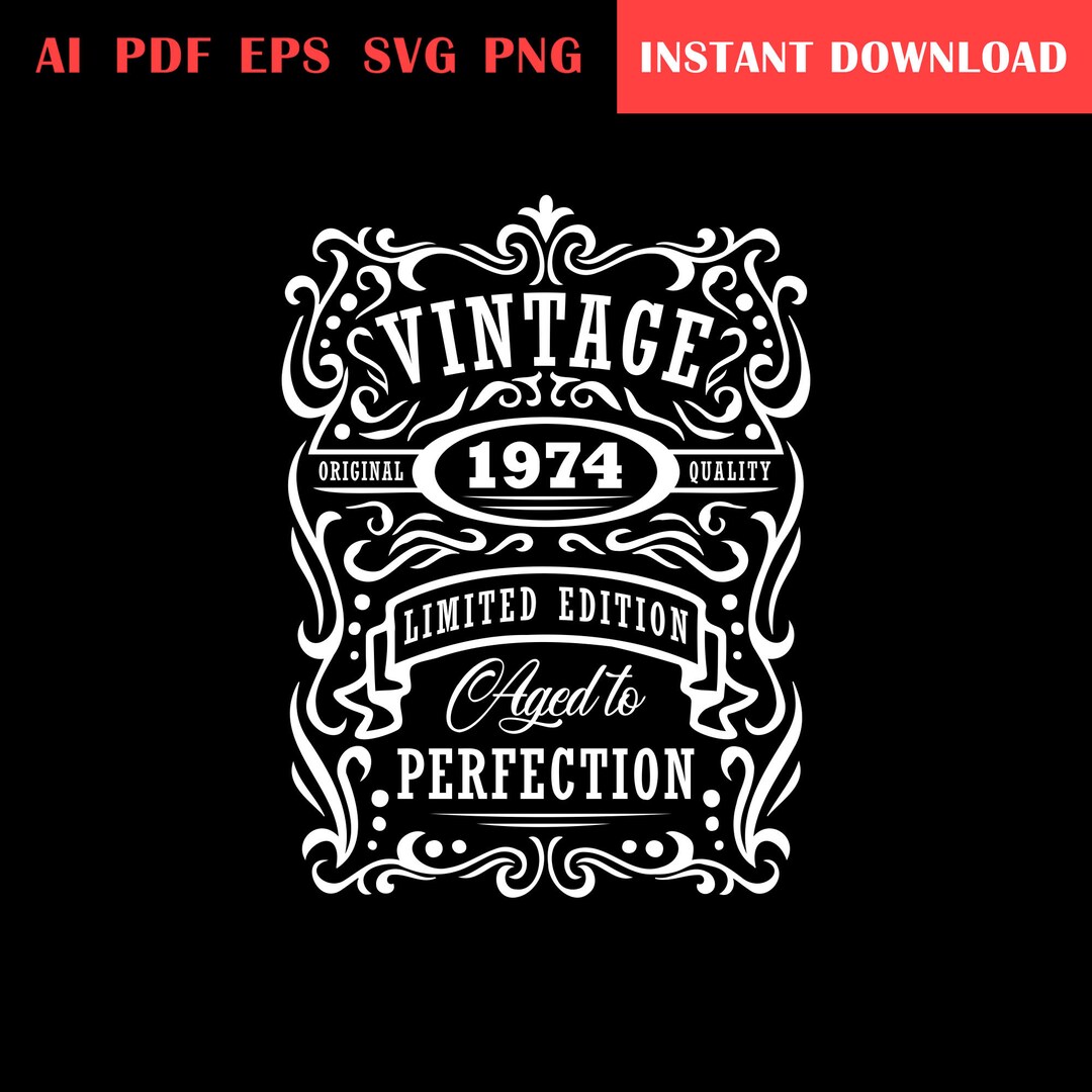 50th Birthday Svg 50th Birthday Shirt Vintage 1974 Svg 1974 Aged to ...