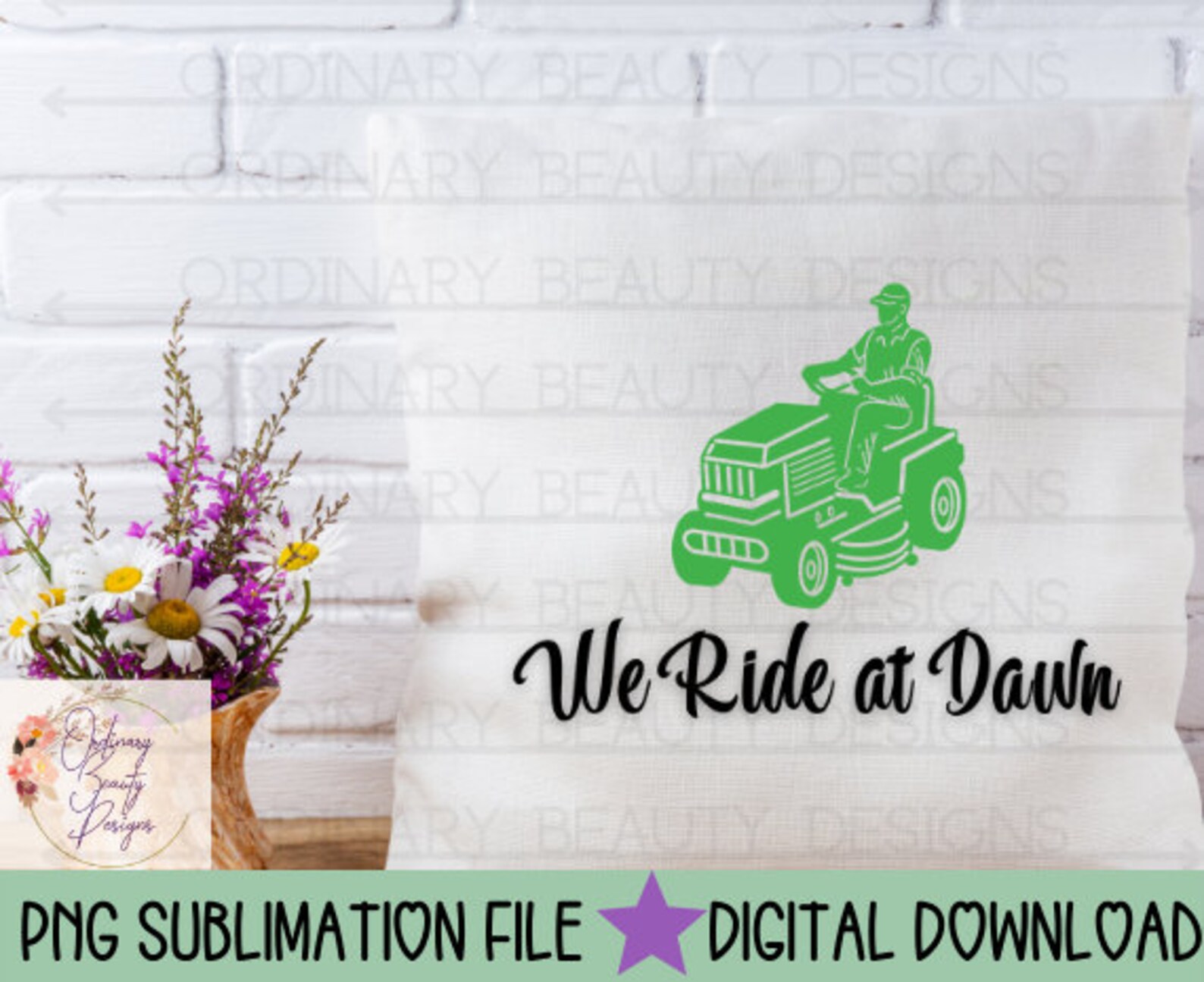 We Ride at Dawn Sublimation Design Riding Lawnmower Png Dad - Etsy