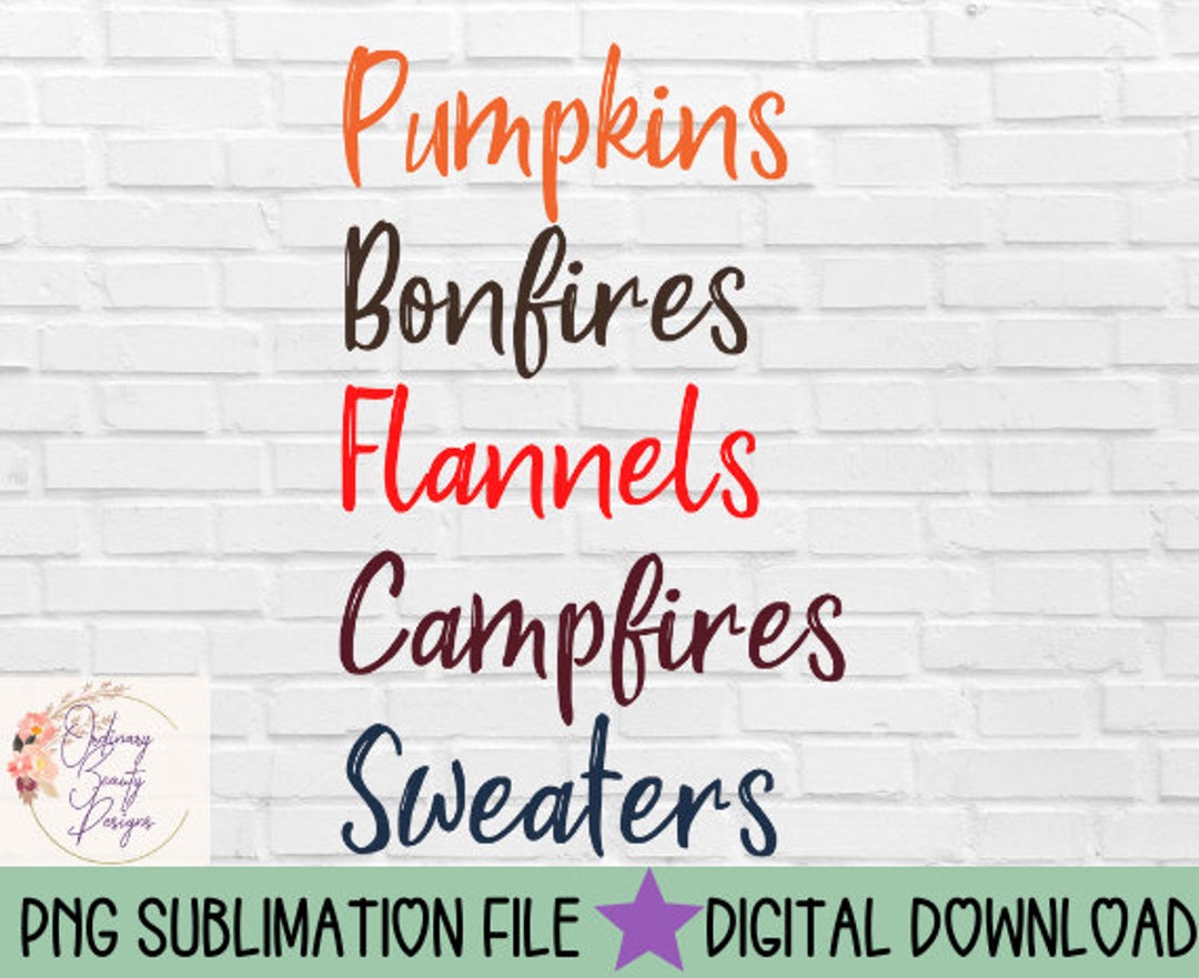 Pumpkins Bonfires Flannels Campfires Sweaters Sublimation Design, Fall ...